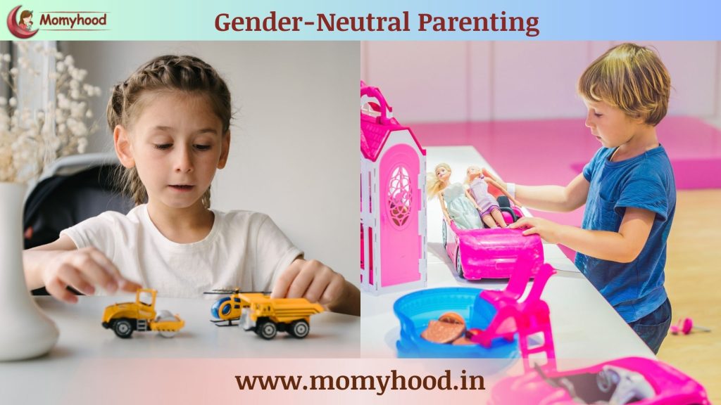 Embracing Gender-Neutral Parenting: Raising a Happy & Inclusive Generation