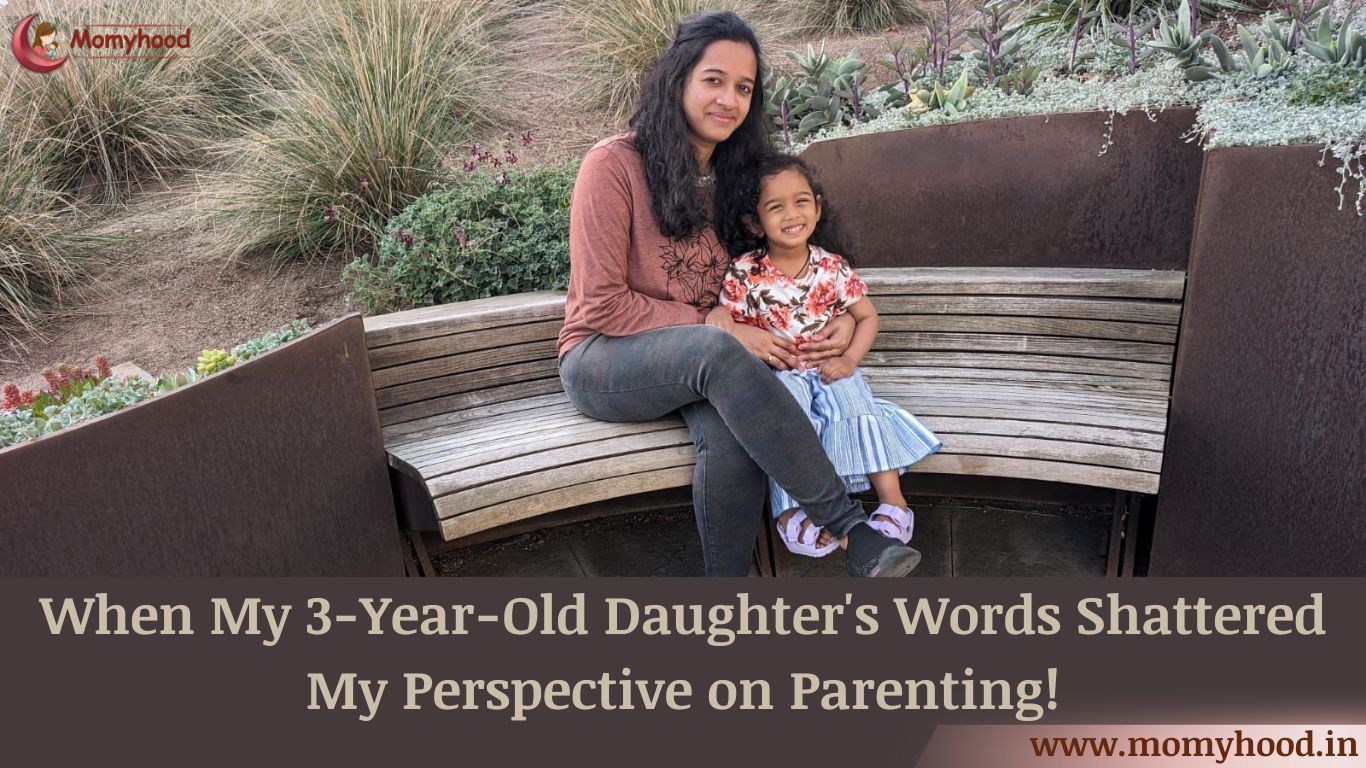 When My 3-Year-Old Daughter's Words Shattered My Perspective on Parenting
